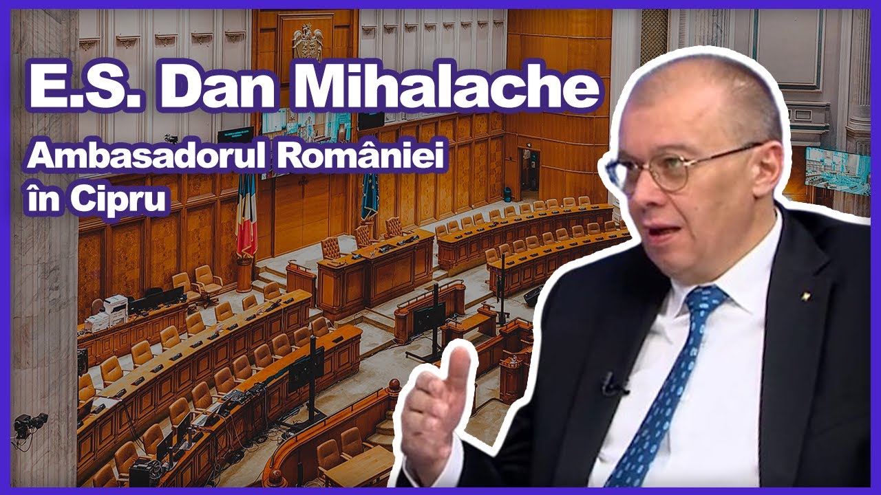 Ambasadorul Dan Mihalache despre: Individualitățile politice si lipsa ...